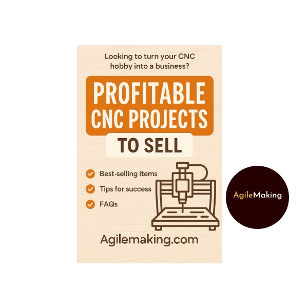 CNC Projects That Sell in 2026 | Agilemaking.com